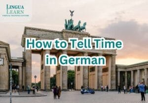 How to Tell Time in German: A Complete Guide - Lingua Learn
