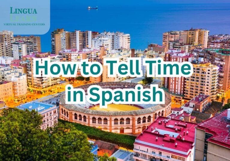 How to Tell Time in Spanish: A Complete Guide - Lingua Learn